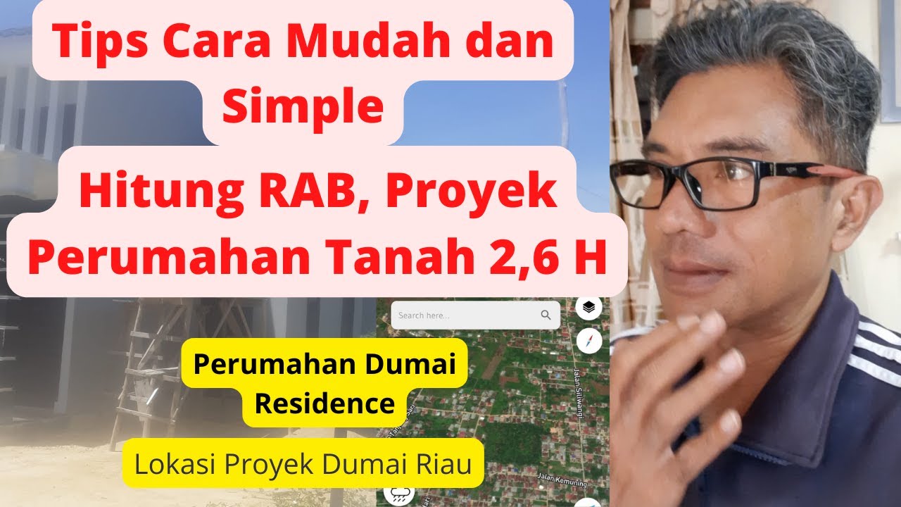 Cara Mudah Hitung RAB Proyek Perumahan, tanah 2,6 hektar, 130 unit type ...