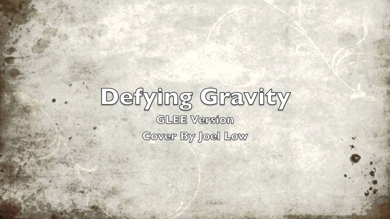 Defying Gravity (Cover by Joel Low) - YouTube
