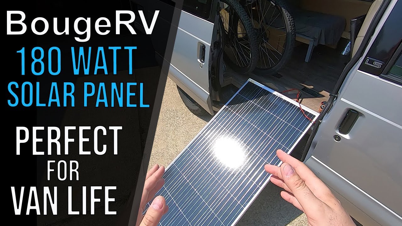 Bouge RV 180 Watt Solar Panel Review for Van Power - YouTube