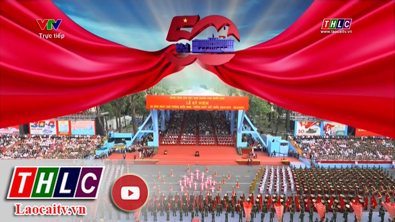 Lễ kỷ niệm, diễu binh, diễu hành kỷ niệm 50 năm Ngày Giải phóng miền ...