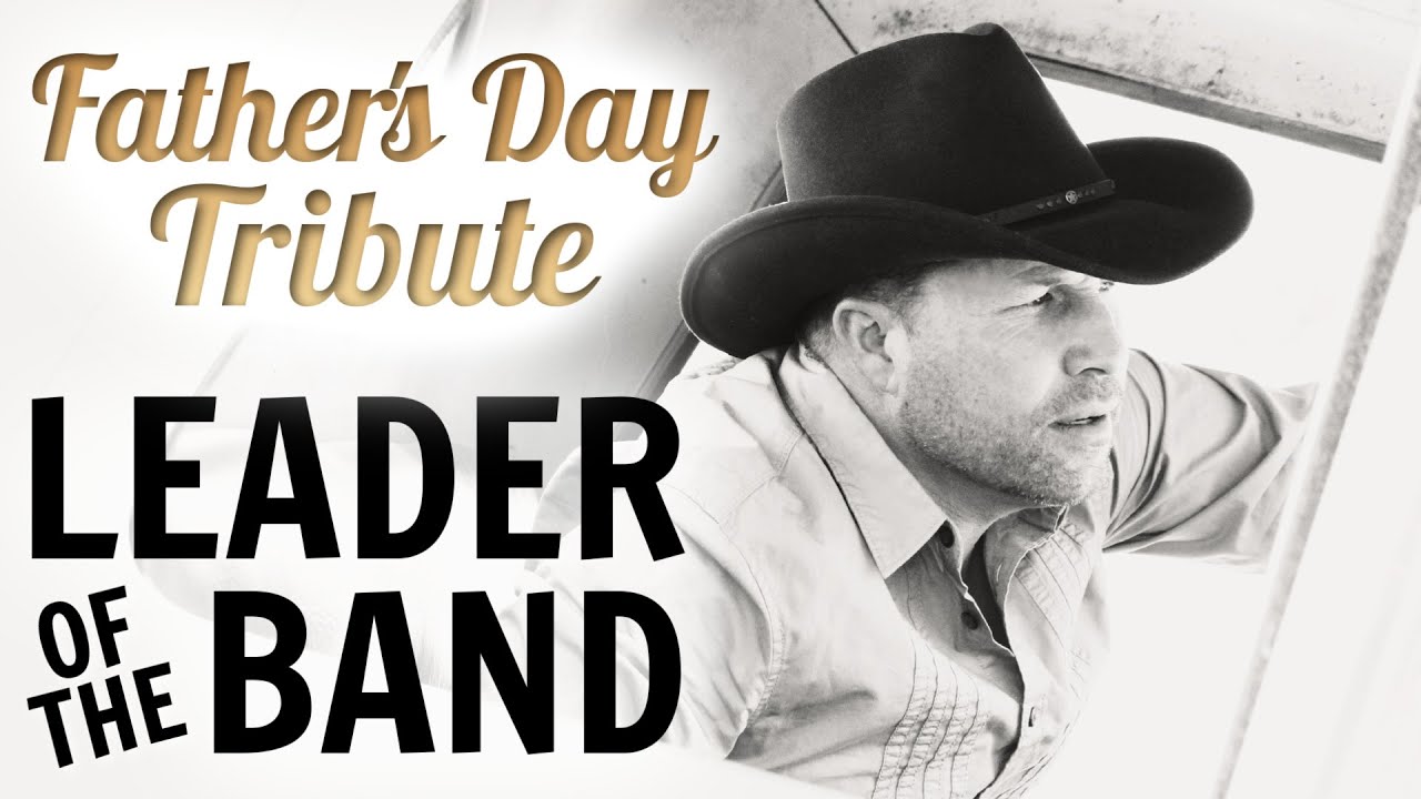 Leader of the Band - (Father's Day Tribute Song for Dad) - YouTube
