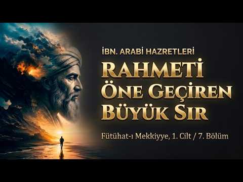 Ölümden Sonra Geçeceğimiz O 7 Durak | Fütûhât-ı Mekkiyye 1. Cilt 7. Bölüm