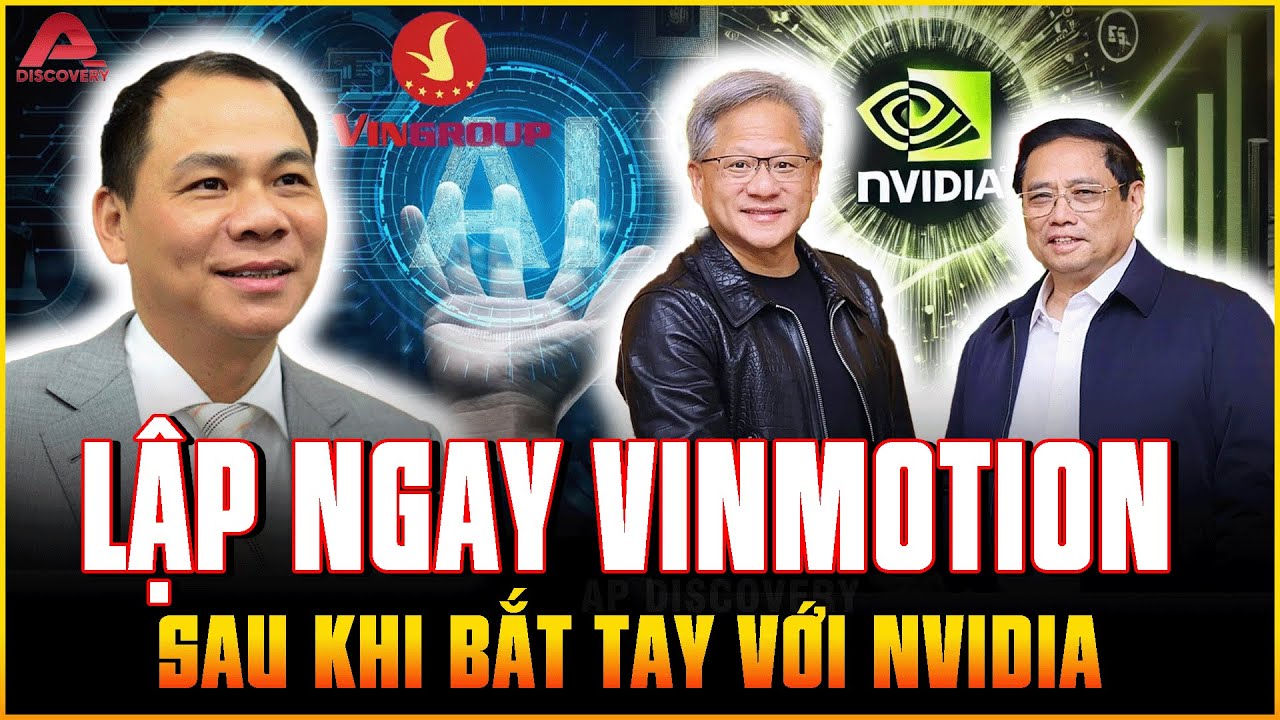 Vingroup THÀNH LẬP NGAY VINMOTION sau cái bắt tay với Nvidia: Đó là cái tầm của PHẠM NHẬT VƯỢNG ...