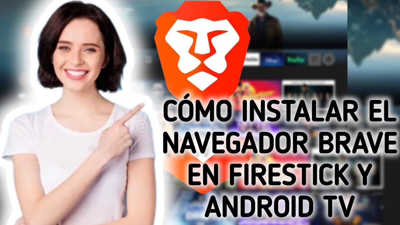 Cómo instalar el navegador Brave en Firestick o Android TV - YouTube