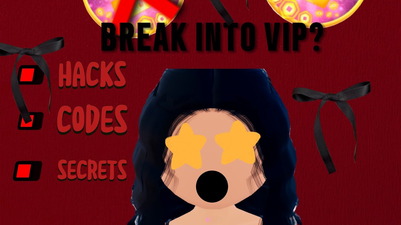HOW TO BREAK IN VIP???doing hacks and showing secrets and codes!!(is ...