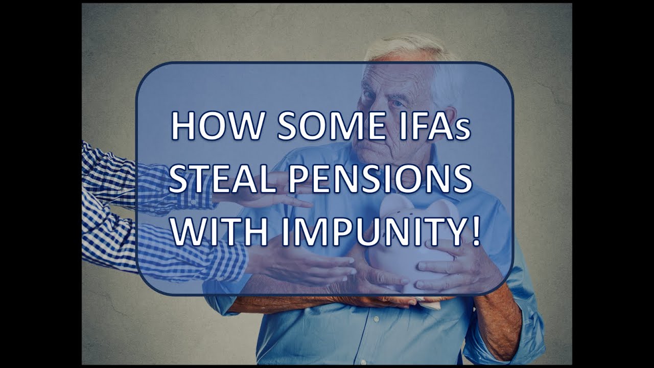 How some IFAs steal pension with impunity! - YouTube