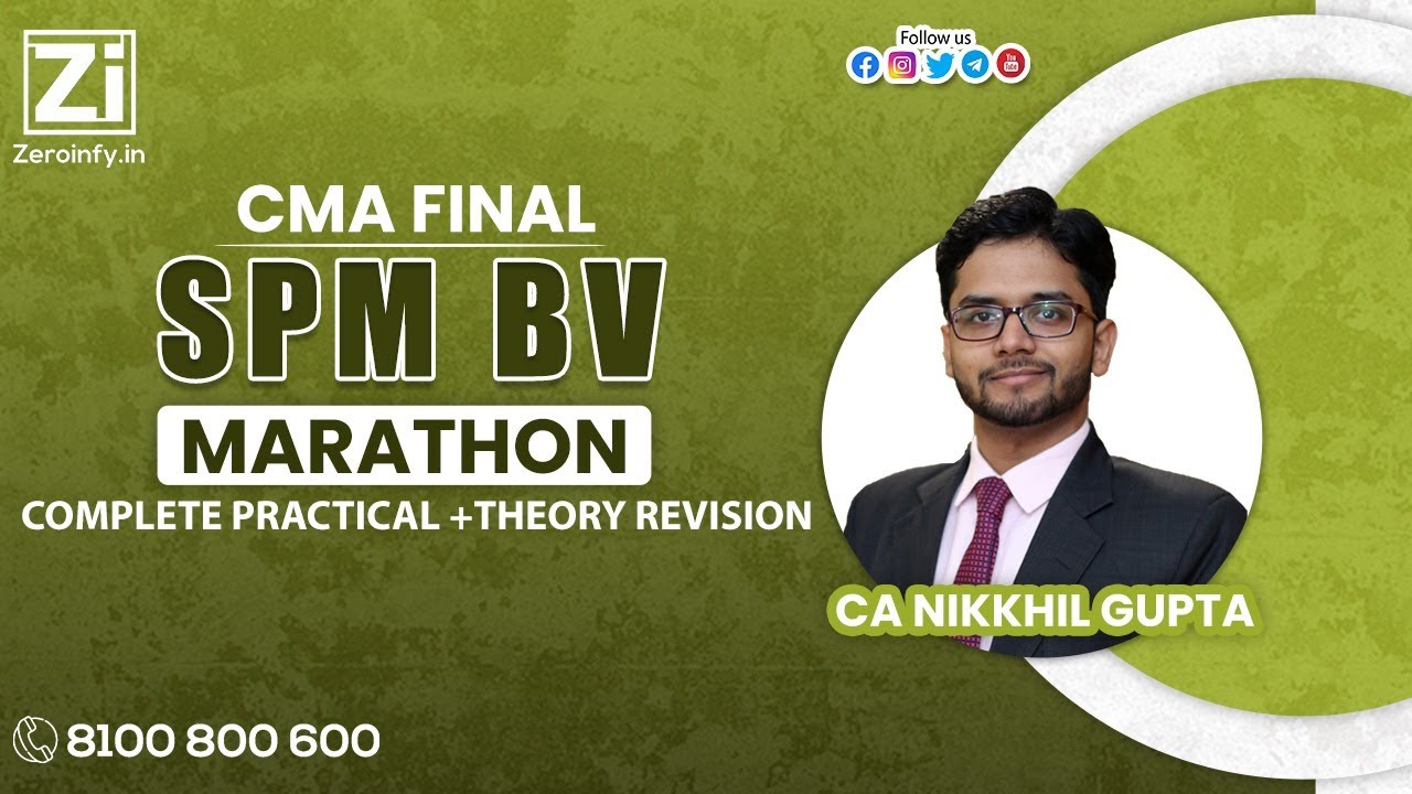 CMA Final SPM BV | Marathon | Paper 20 | Complete Practical +Theory ...