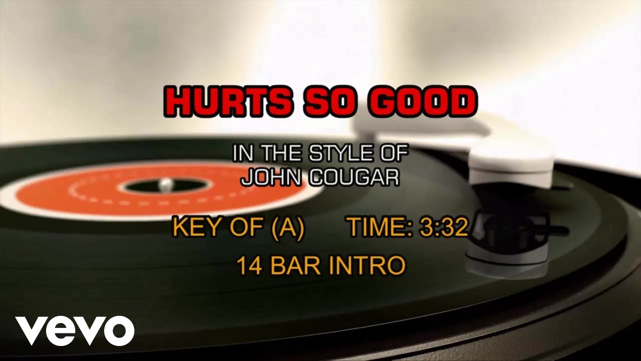 John Cougar Mellencamp - Hurts So Good (Karaoke) - YouTube
