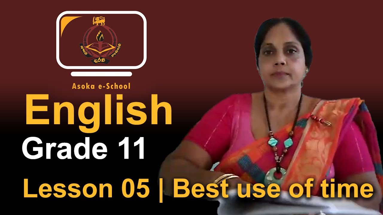 English | Grade 11 - Lesson 05 | Best use of time | Mrs.Sarojini ...