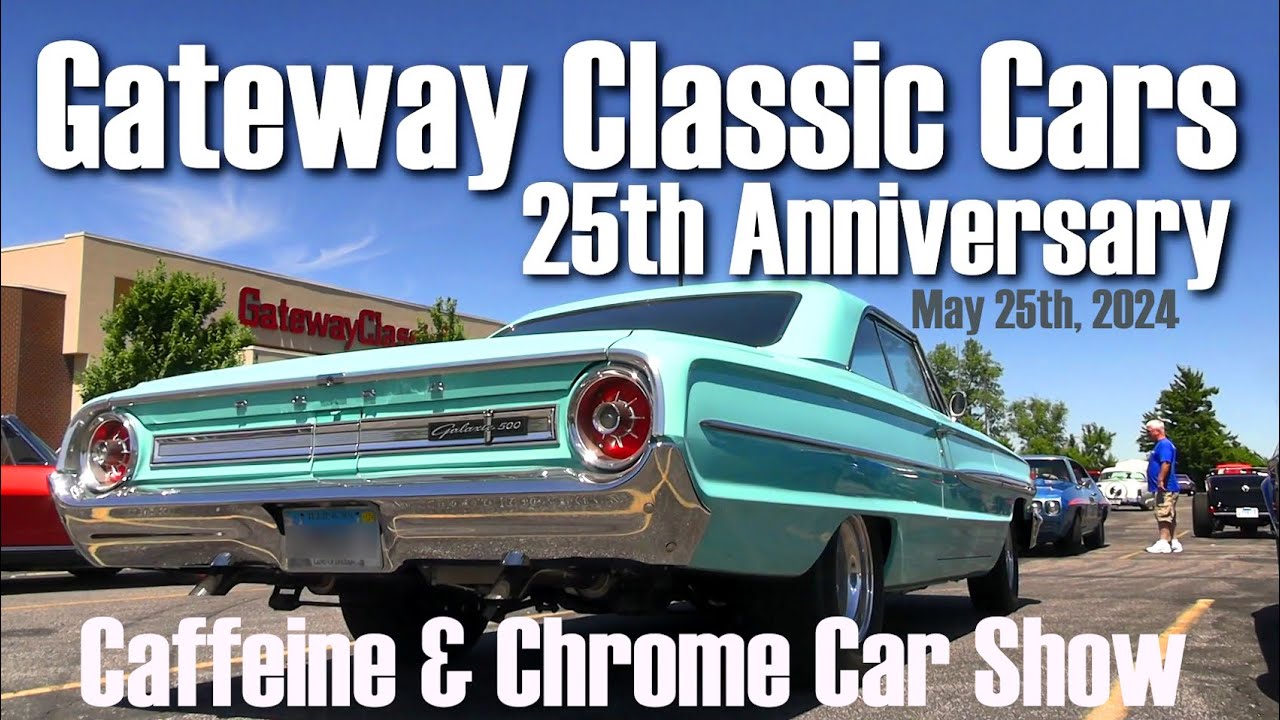 Gateway Classic Cars 25th Anniversary Celebration & Car Show - YouTube