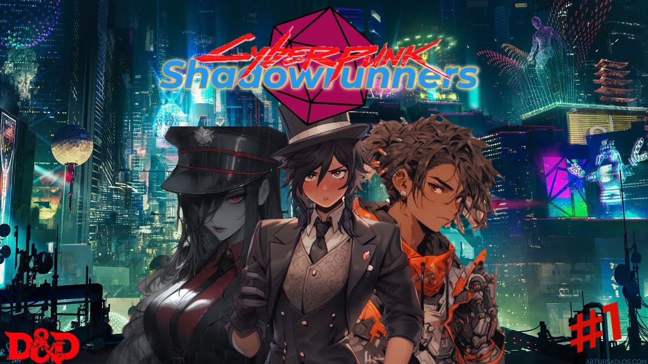 Shadowrunners EP1 "The police force" Cyber punk D&D - YouTube