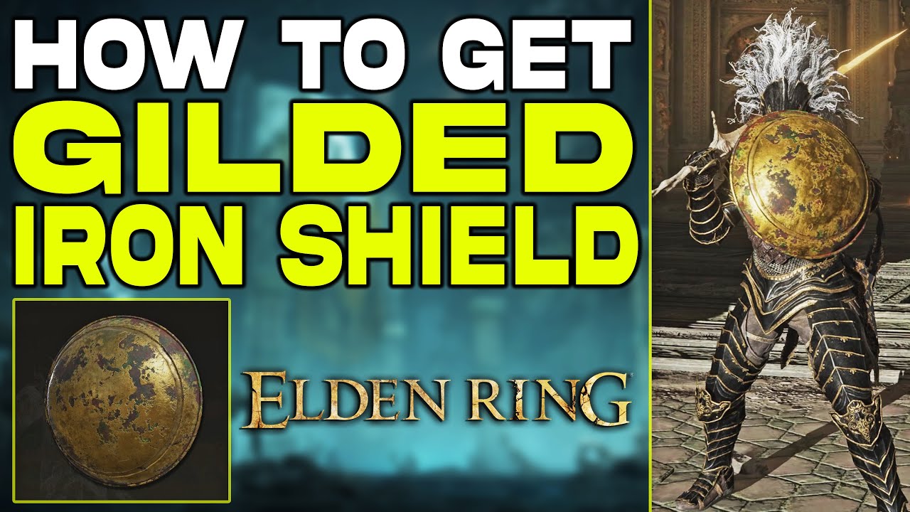 Elden Ring : Gilded Iron Shield Location Guide Easy & Early | How to ...