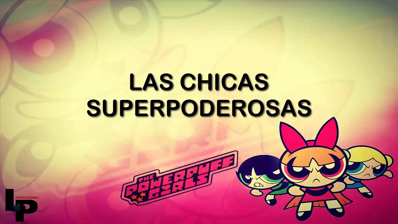 The Powerpuff Girls - Bis (Sub Español Latino) (Tema Final) - YouTube