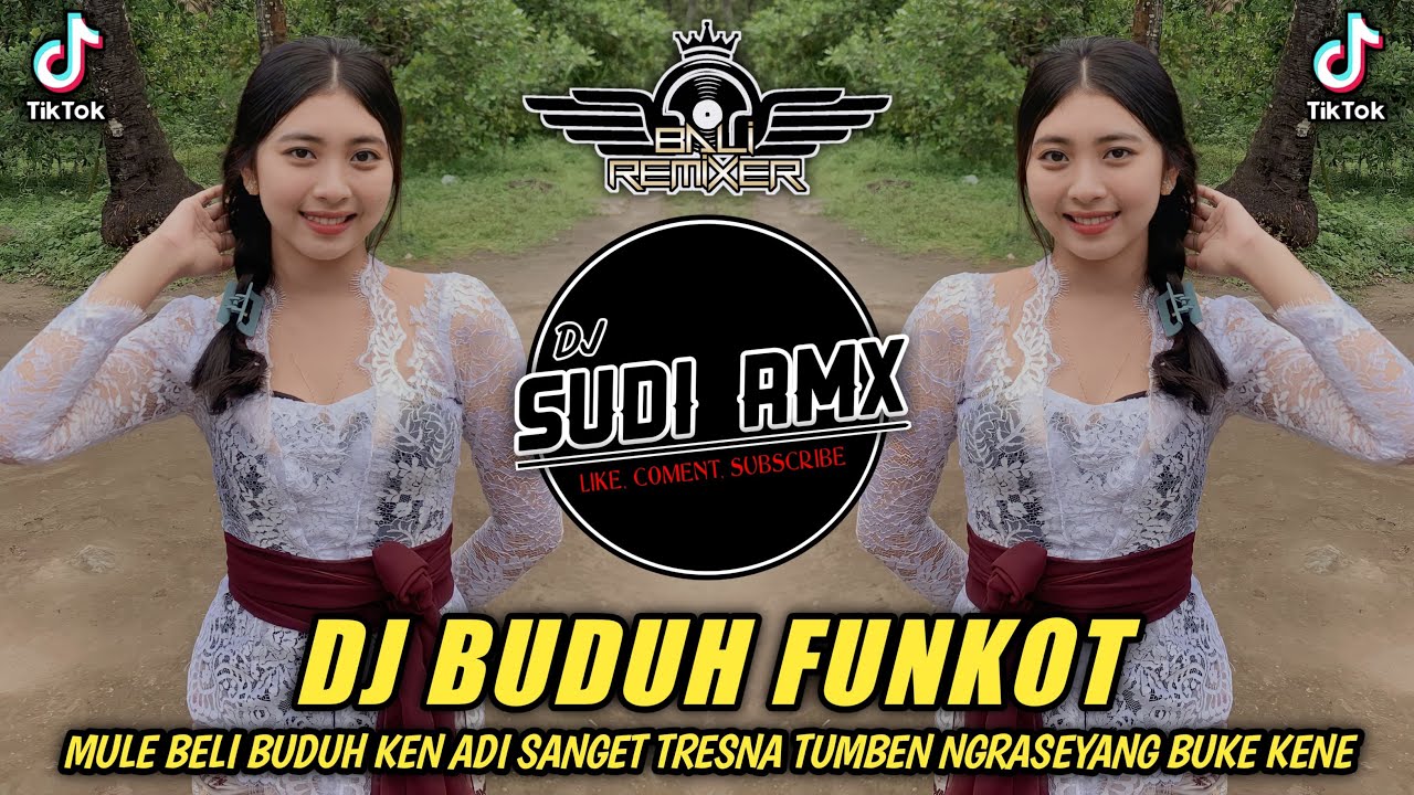 DJ MULE BELI BUDUH KEN ADI FUNKOT VIRAL TIKTOK TERBARU 2024 | DJ BUDUH ...