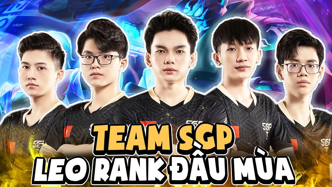 Team SGP Leo Rank Đầu Mùa Sẽ Căng Thẳng Ra Sao? | Lai Bâng - YouTube