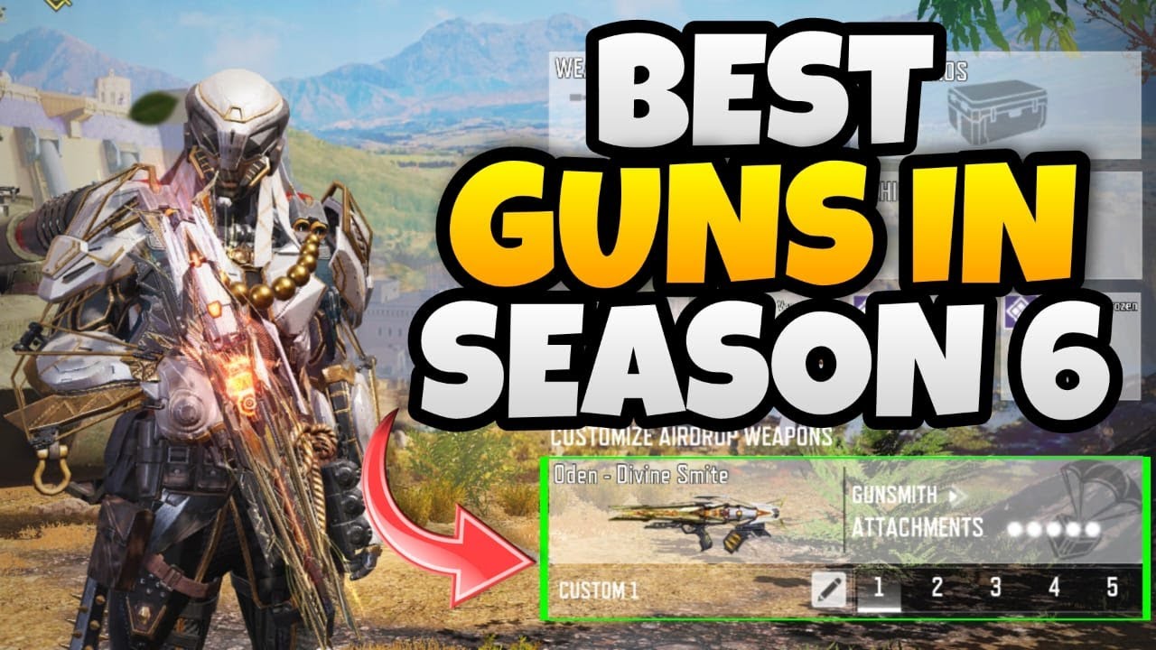 Guns you NEED in BATTLE ROYALE in Season 6 CODM | Best GUNS in COD ...