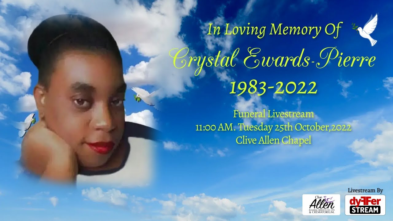 Crystal Edwards-Pierre Funeral Livestream. - YouTube