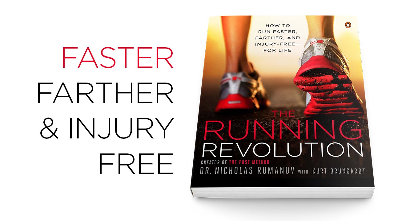 The Running Revolution - Run Farther, Faster, and Injury Free - YouTube