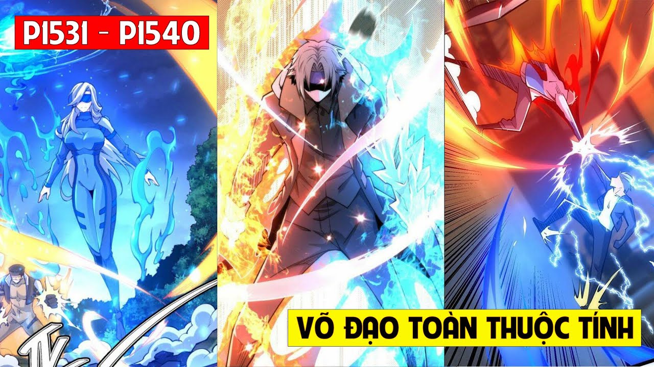 Võ Đạo Toàn Thuộc Tính | P1531 - P1540 - YouTube