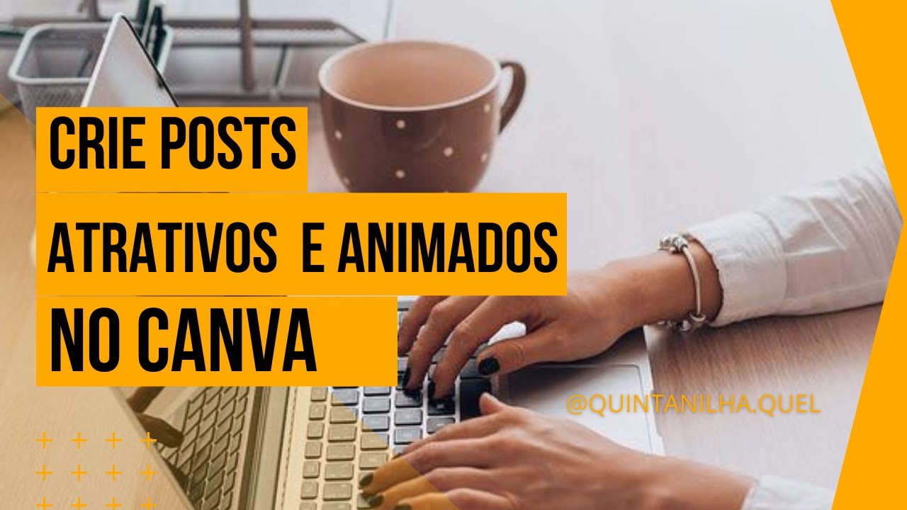 APRENDA A CRIAR POSTS CRIATIVOS E ANIMADOS USANDO O CANVA - YouTube