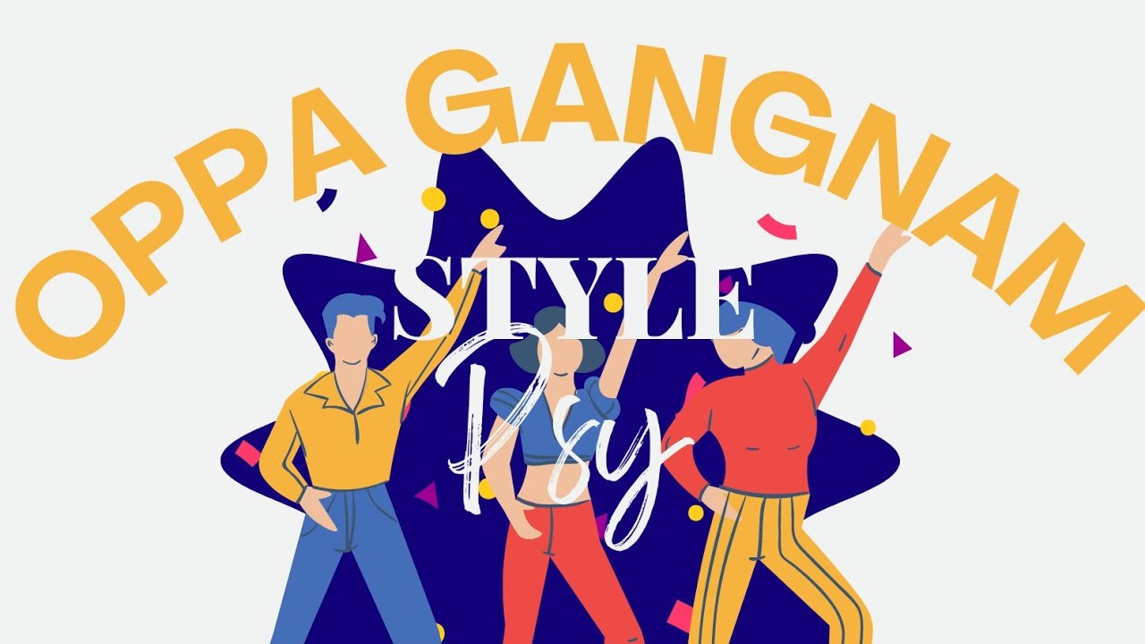 OPPA GANGNAM STYLE BY PSY #kpop - YouTube