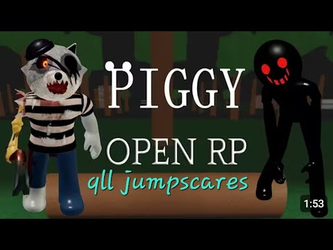 open piggy rp all jumpscares (part 2)