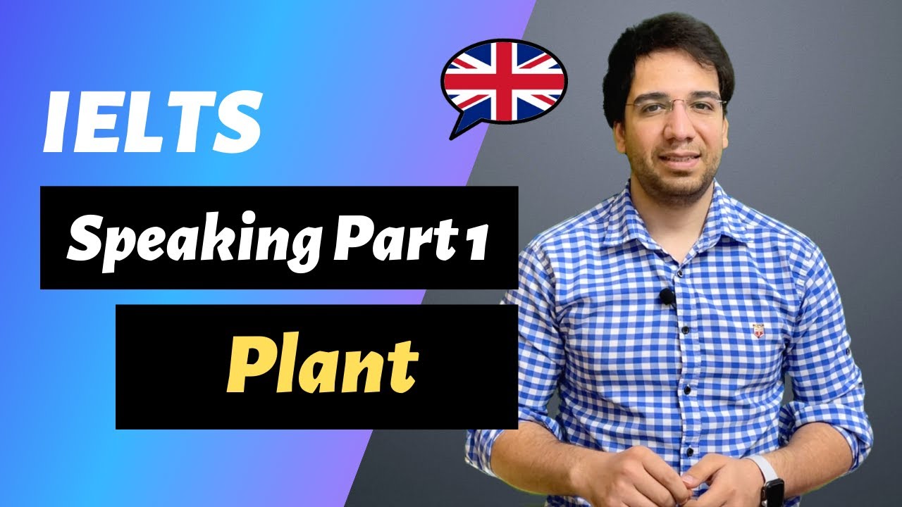 IELTS Speaking Sample Part 1: Plants - YouTube