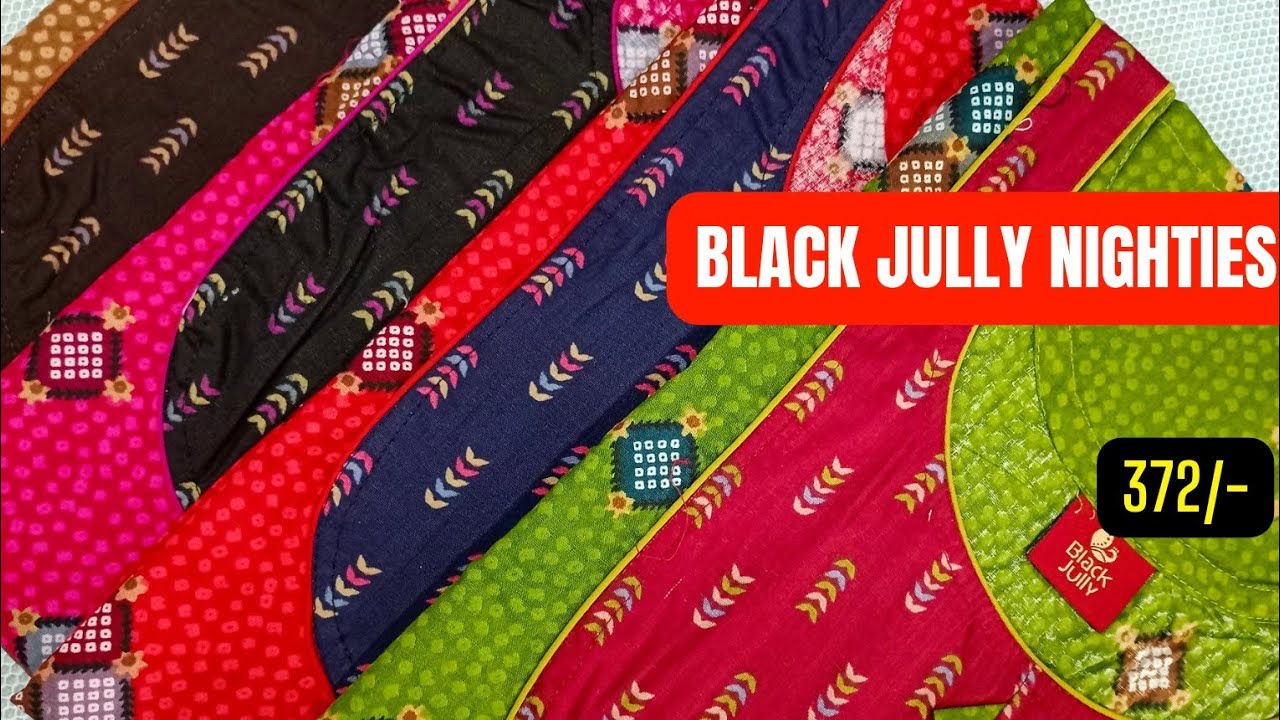 BLACK JULLY: L SIZE NIGHTIES.....READY TO SHIP...AHRONS BUDS ...
