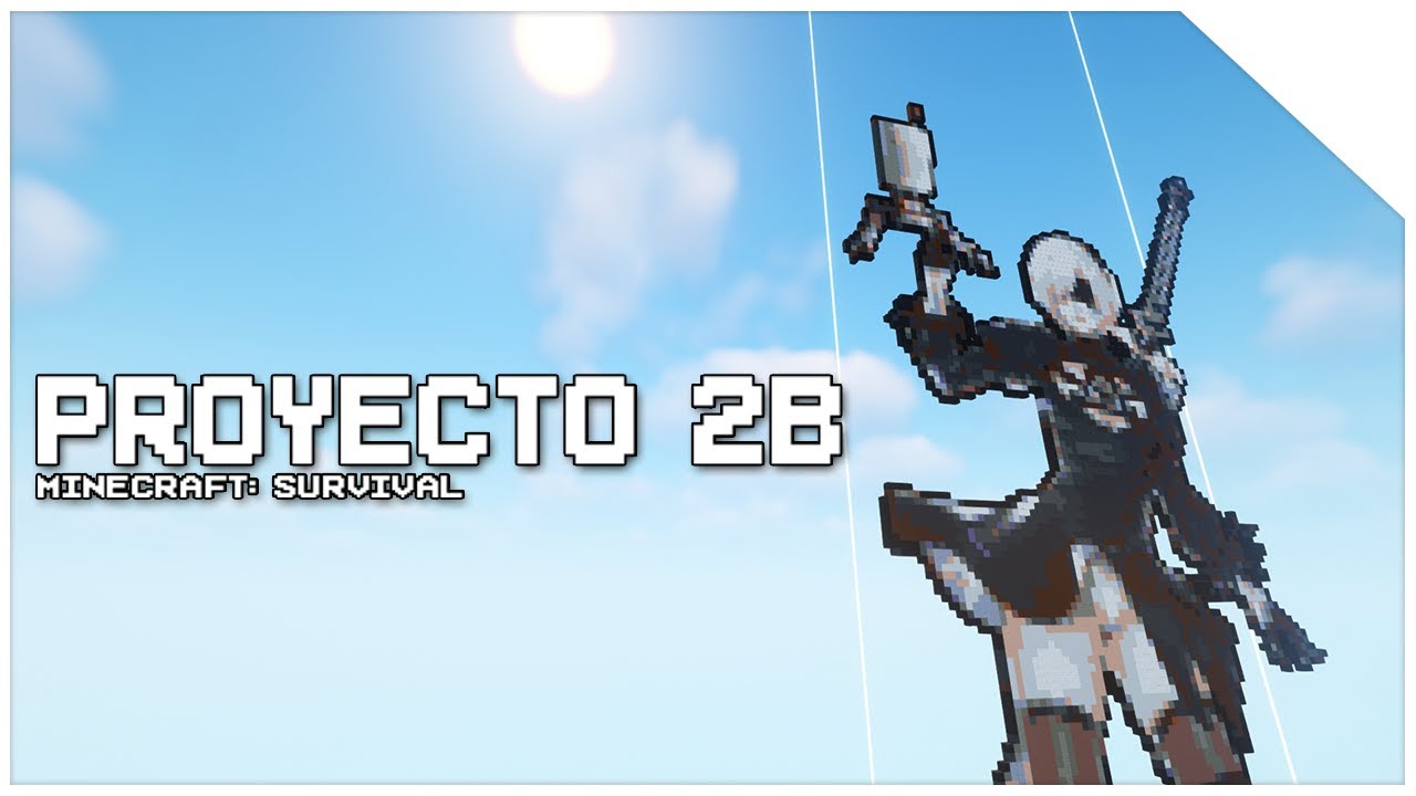 PROYECTO 2B | FINAL - Minecraft Pixel Art de Nier Automata (SURVIVAL ...