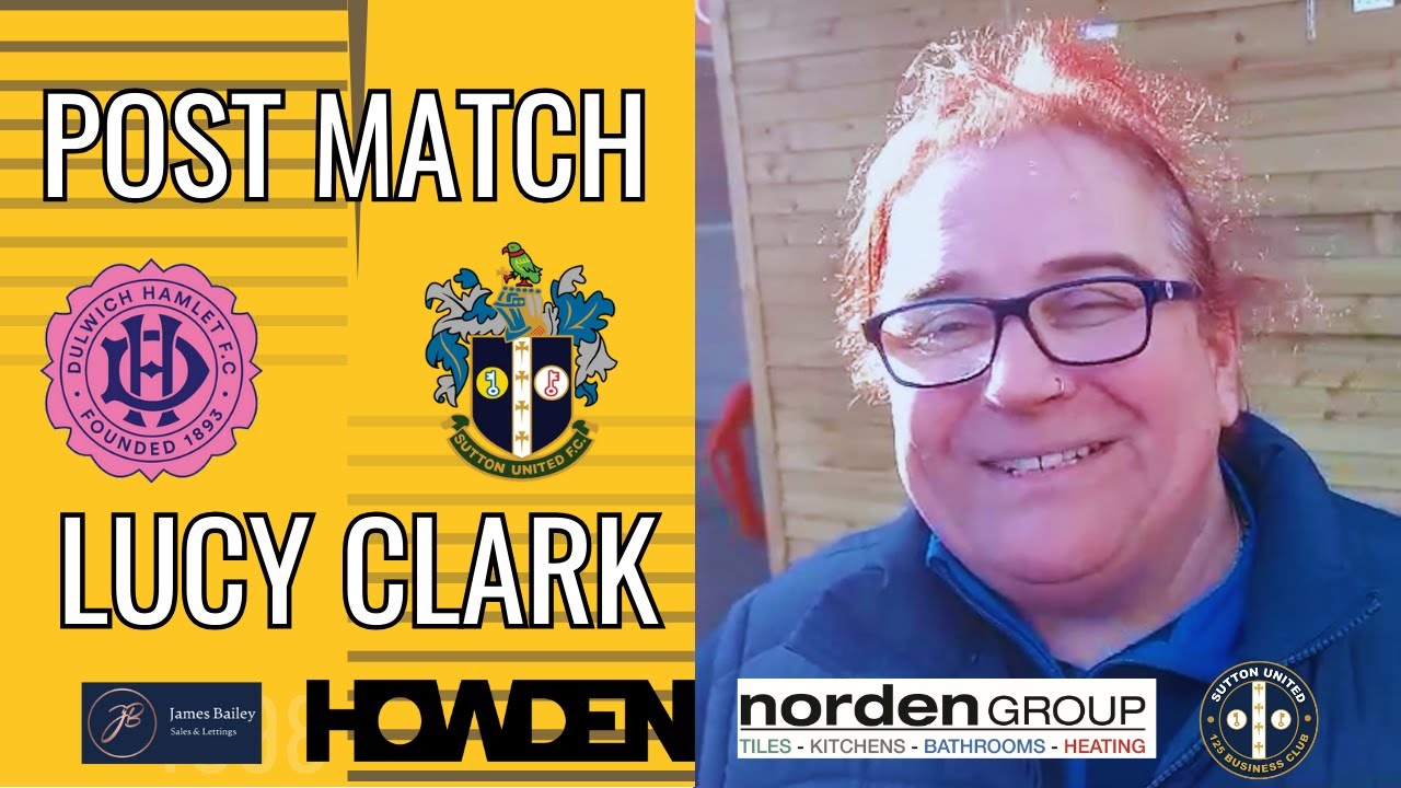 POST MATCH Lucy Clark Dulwich Hamlet Women 3 Sutton United Women 0 24 ...