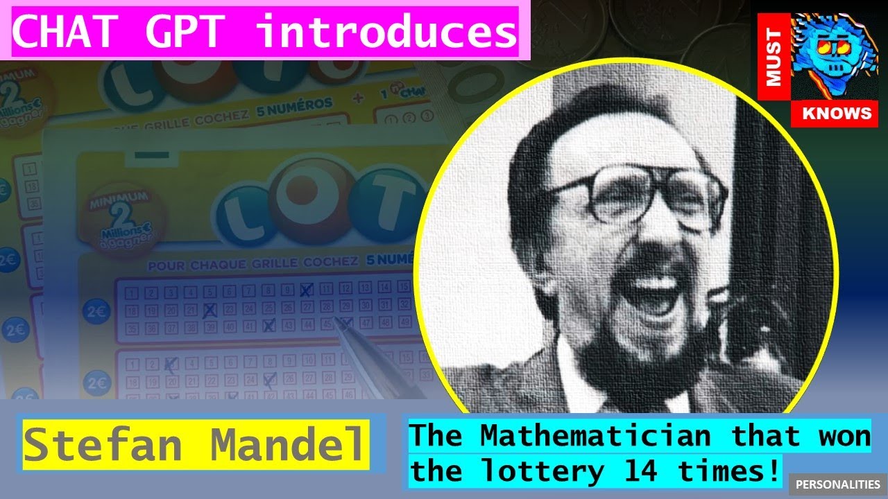 ChatGPTmMeets Stefan Mandel, the Genius Mathematician Who Won the Lotto ...