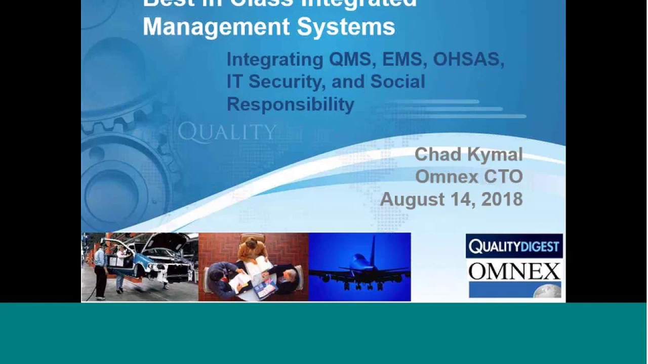 Integrating QMS, EMS, OHSAS, IT Security, and Social Responsibility ...