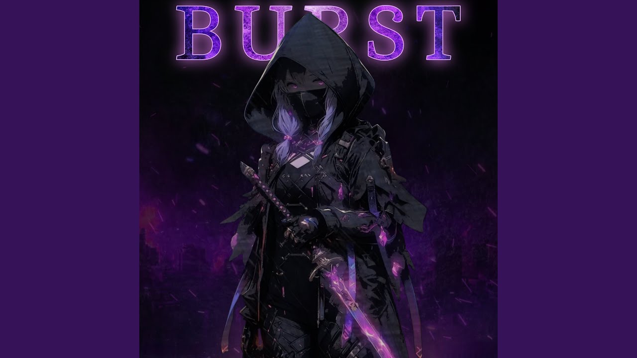 BURST - YouTube
