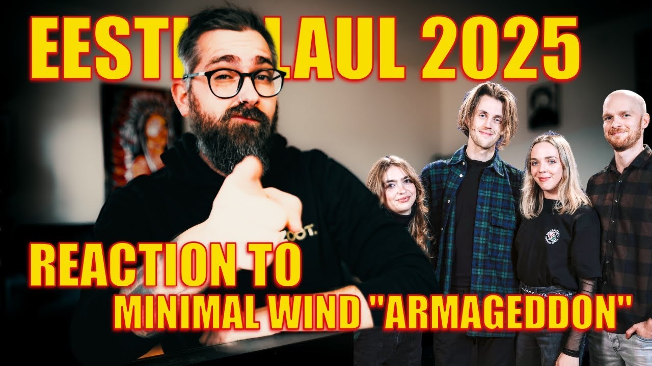 Reaction to Minimal Wind - Armageddon | Eesti Laul 2025 | Eurovision ...