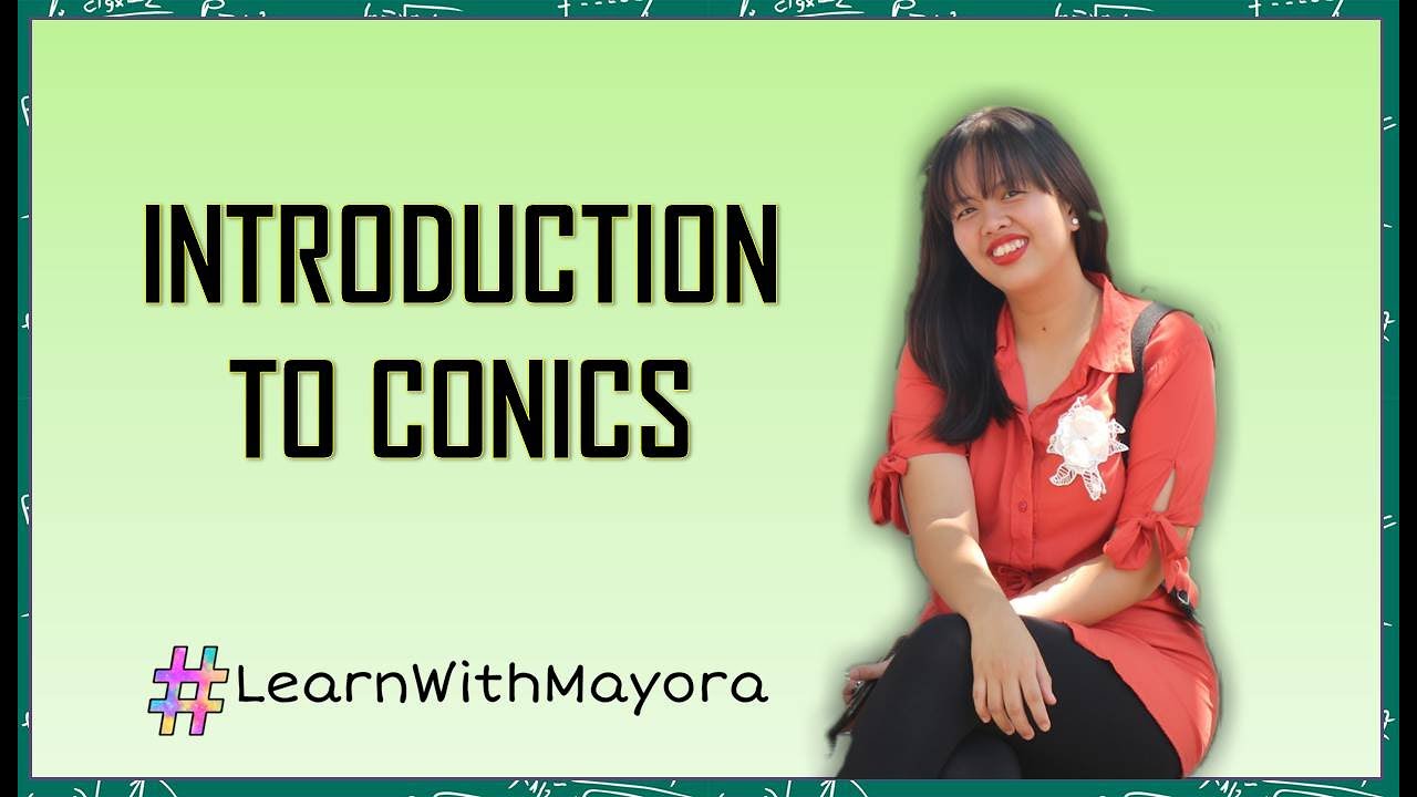 [Tagalog] Introduction to Conic Sections - YouTube