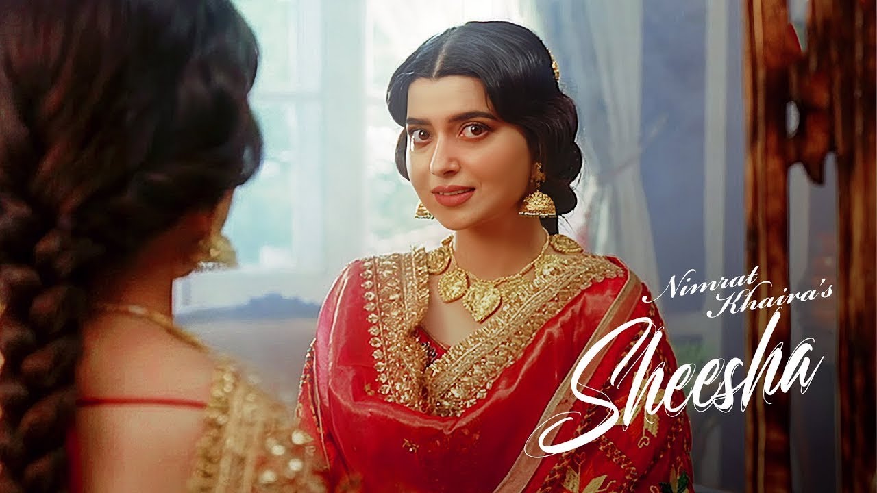 Sheesha (New Song Out) | Nimrat Khaira | Kulmeet Bhargav | Bunty Bains ...