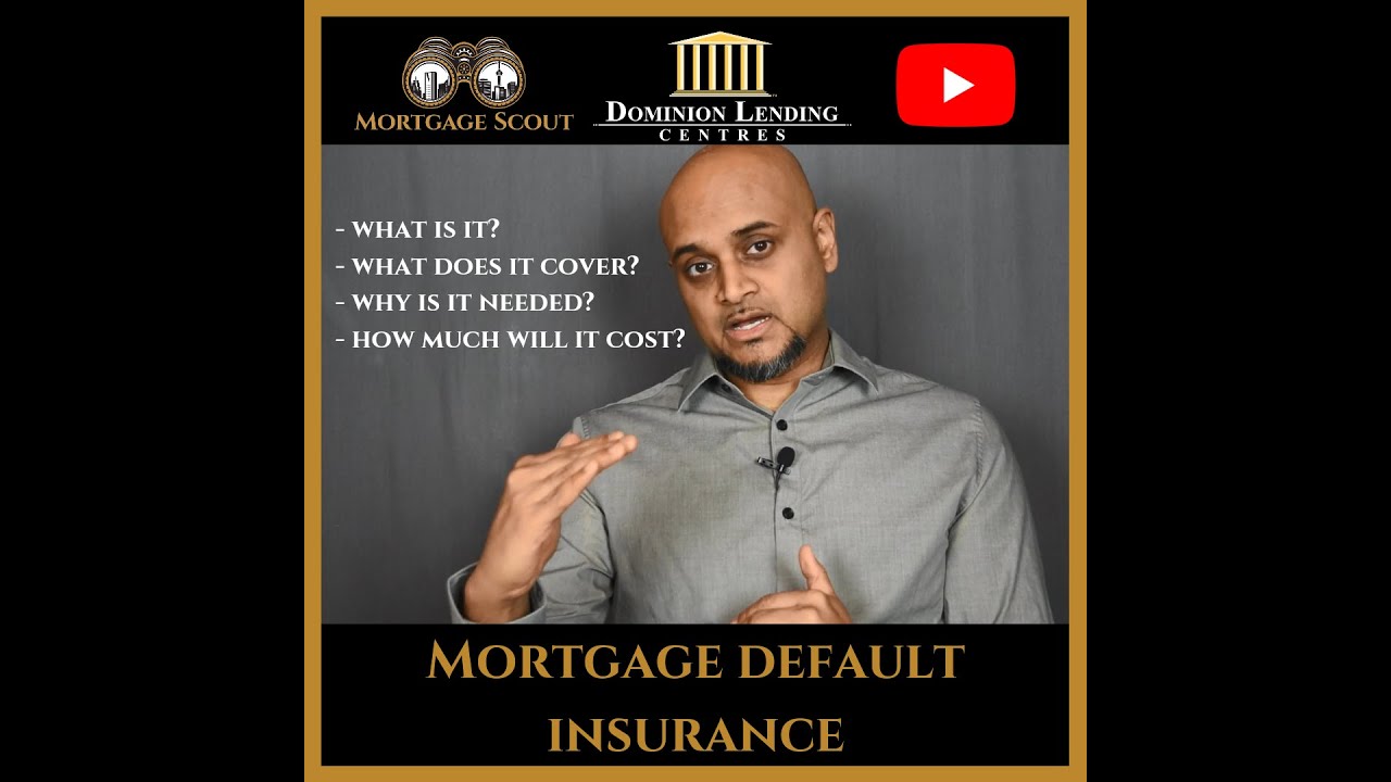 What is Mortgage Default Insurance? - YouTube
