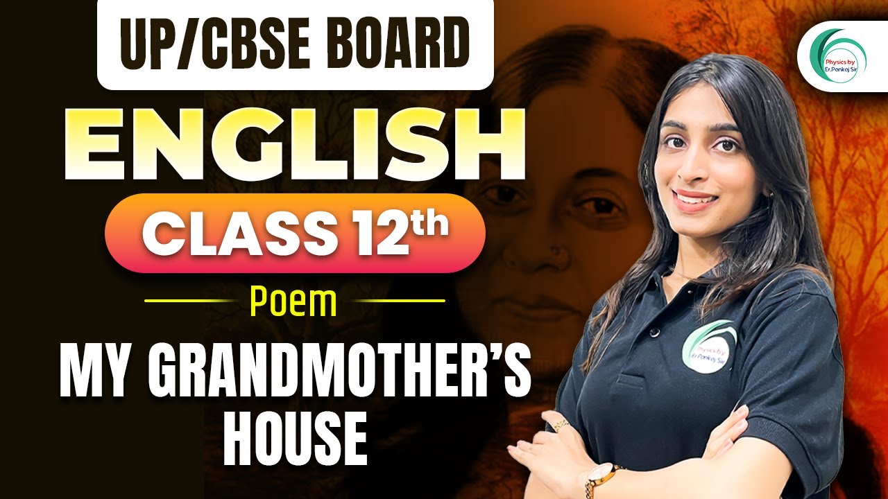 My Grandmother's House | One Shot 12th Class | English by Palak Ma'am #upboard - YouTube