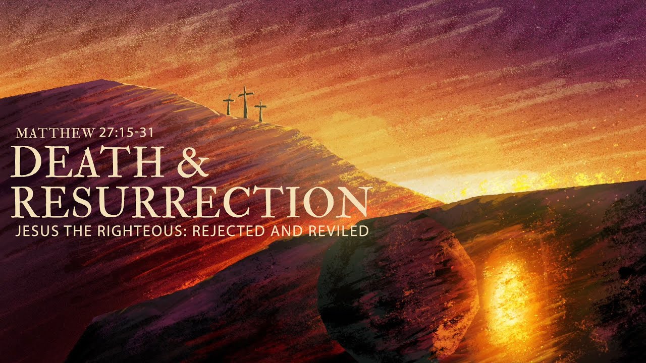 Cooper Osburn - Death & Resurrection: Jesus the Righteous: Rejected and ...