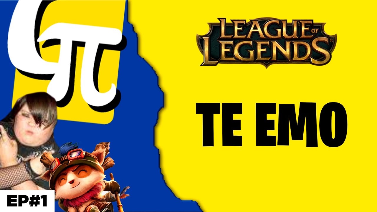 Te Emo - League of Legends ! :D - YouTube