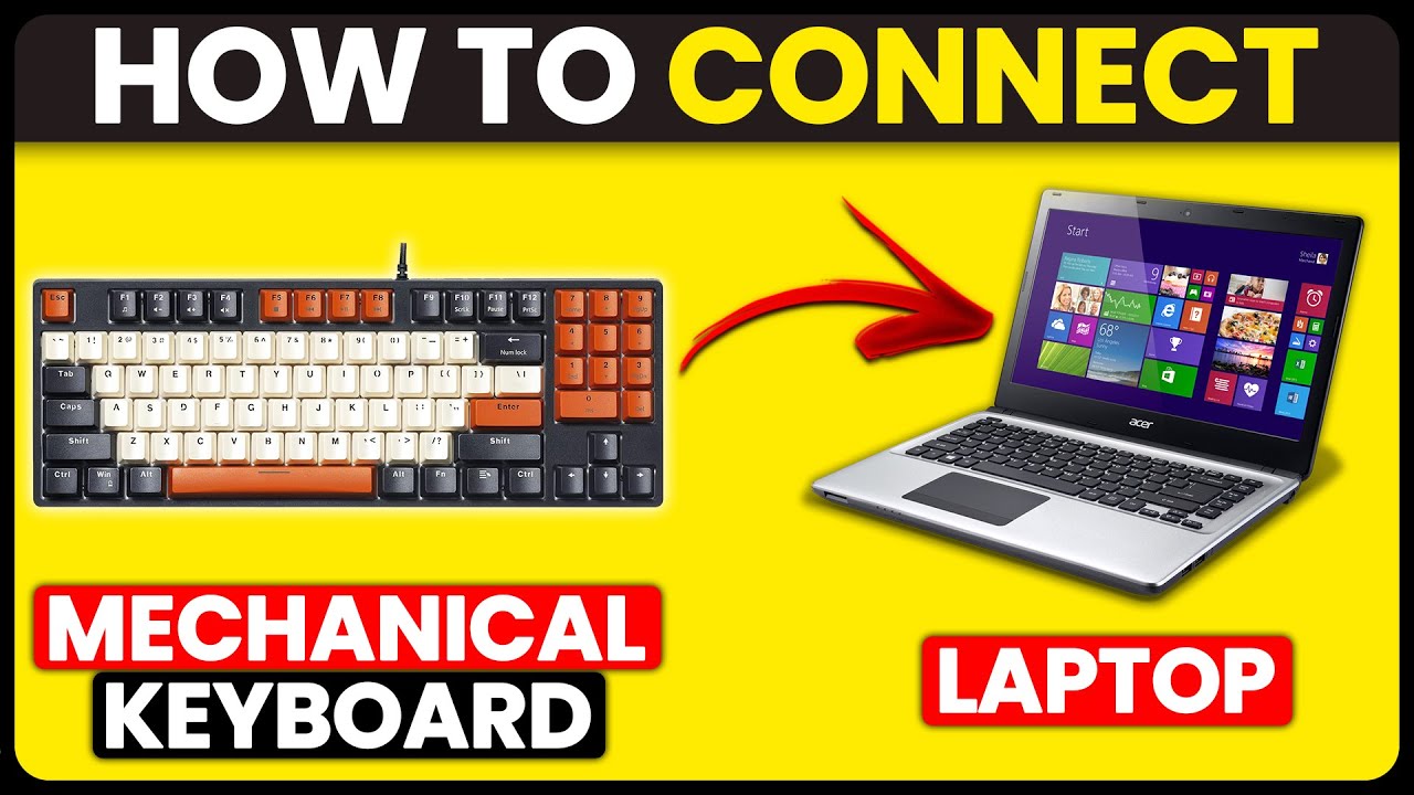 How To Connect Mechanical Keyboard To Laptop (How To Use Mechanical ...