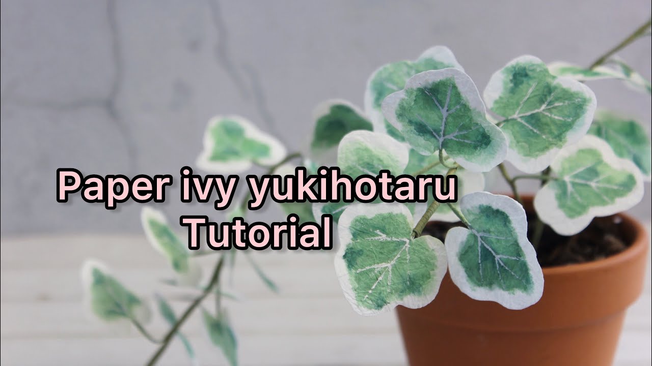 Paper ivy plants tutorial | How to make paper leaves | Paper craft ...