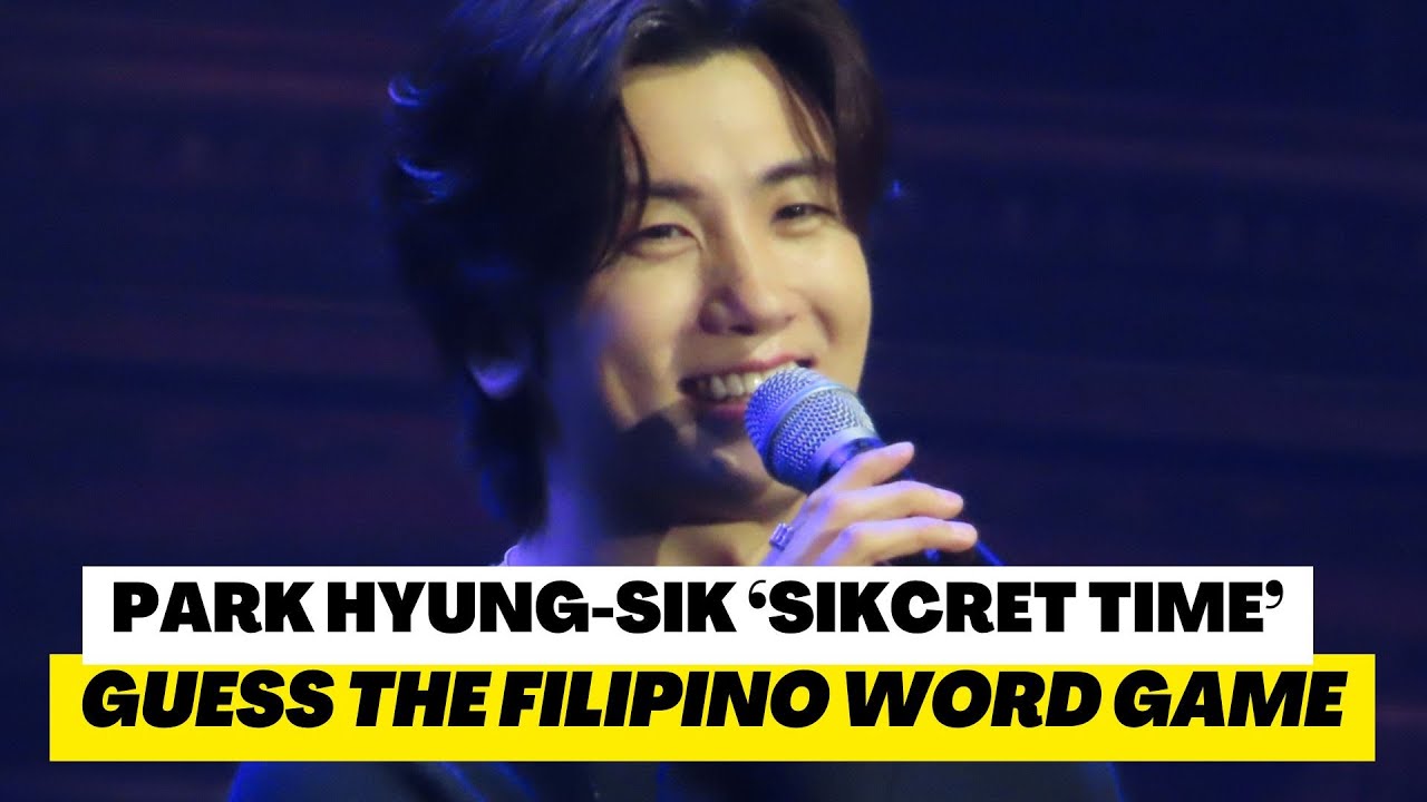 #ParkHyungsikInManila: Park Hyung-sik plays 'Guess the Filipino Word ...