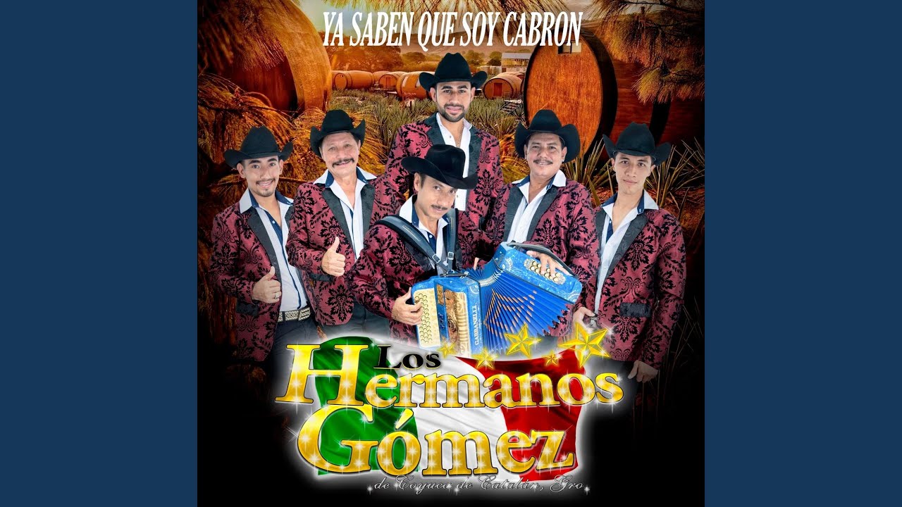 Ya Saben Que Soy Cabron - YouTube Music