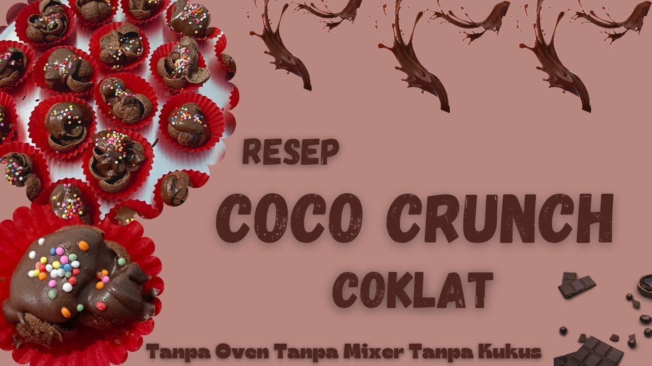 Resep Coco Crunch Coklat 🍫 Cara Bikinnya Simple banget, Cocok untuk isi ...