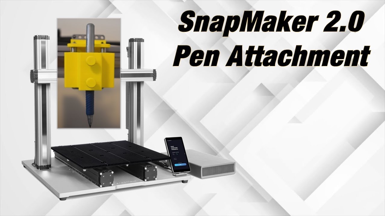 SnapMaker 2.0 - Pen Attachment - YouTube