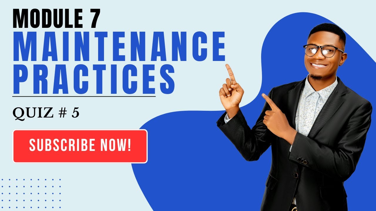 Module 7 Questions | Maintenance Practices | M7 Quiz 5 - YouTube