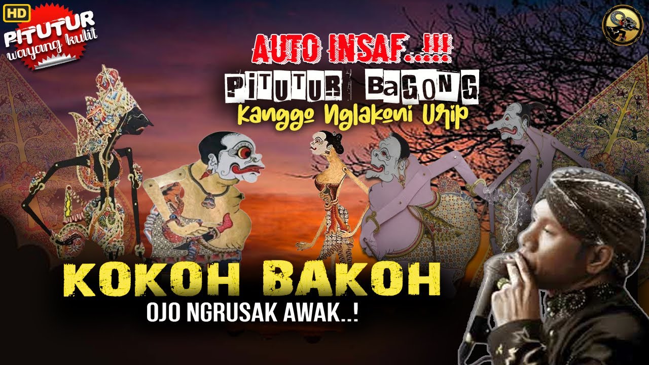 MERINDING! PITUTUR JAWA BAGONG YANG PENUH MAKNA MENDALAM | WAYANG KULIT ...