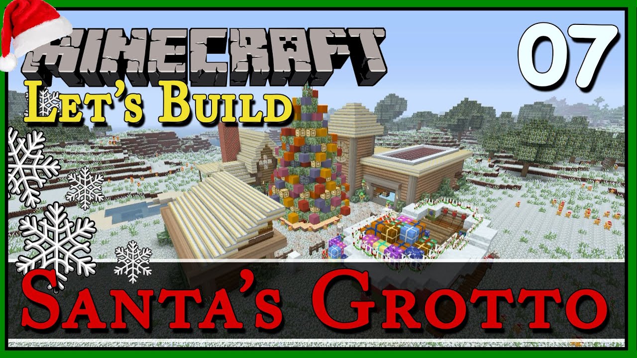 Santa's Grotto :: Minecraft Let's Build :: E7 - YouTube