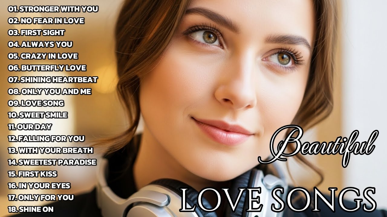 NEW BEAUTIFUL LOVE SONGS | Best Romantic Playlist 2025 | English Songs ...